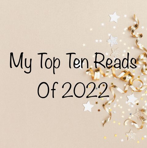 My Top Ten Books of 2022 – Bookliterati Book Reviews